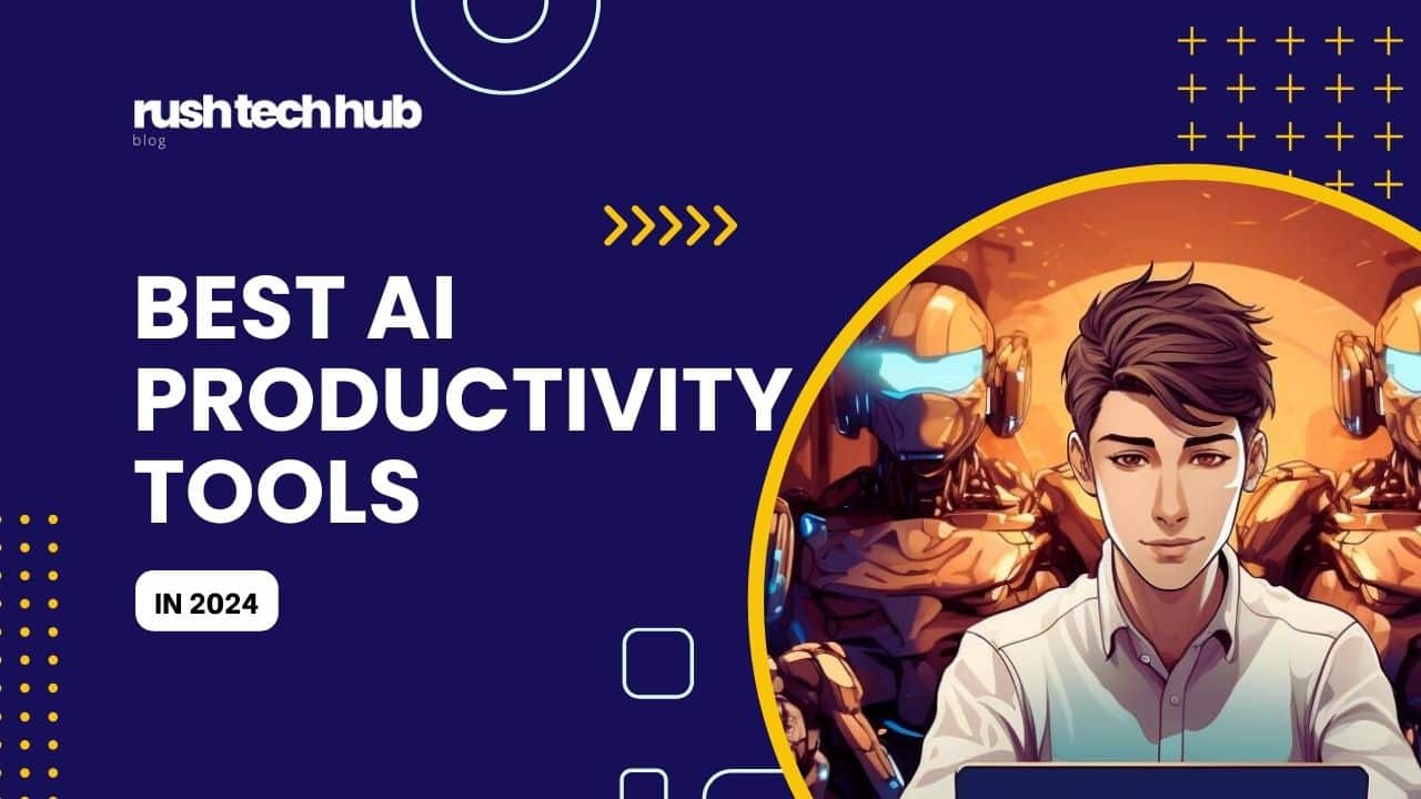 7 Powerful Ai Productivity Tools To Skyrocket Your Skills