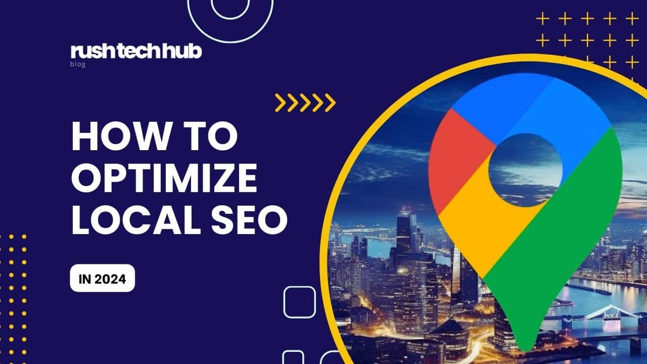 How to Add Business on Google Maps and Optimize Local SEO?